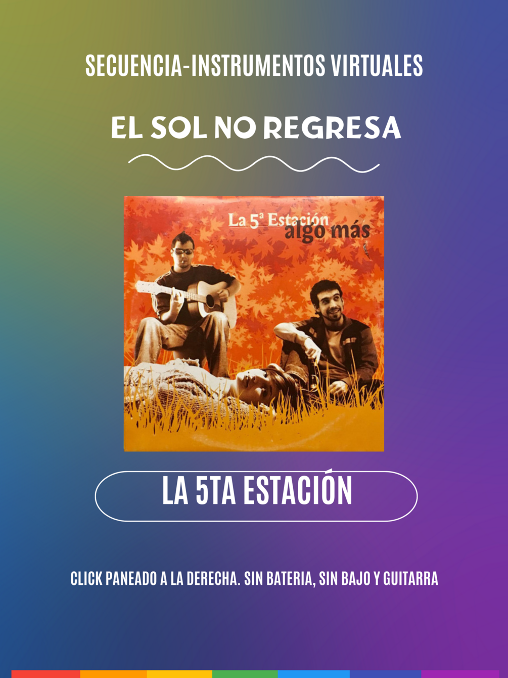 El Sol No Regresa- La 5ta Estación