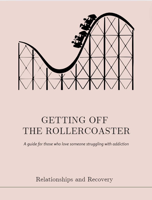 Getting Off the Rollercoaster: A Loved Ones Guide to Detachment