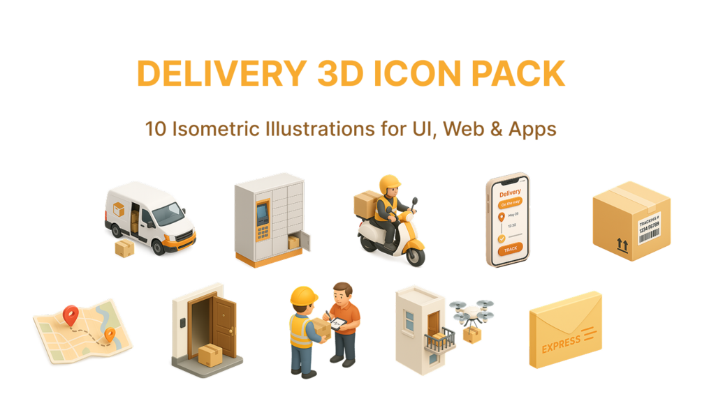 Delivery 3D Icon Pack — 10 Isometric Illustrations for UI & Web