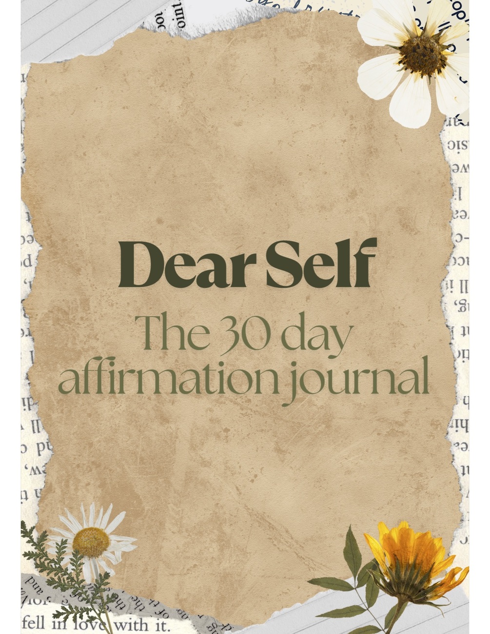Dear Self: the 30 day affirmation journal