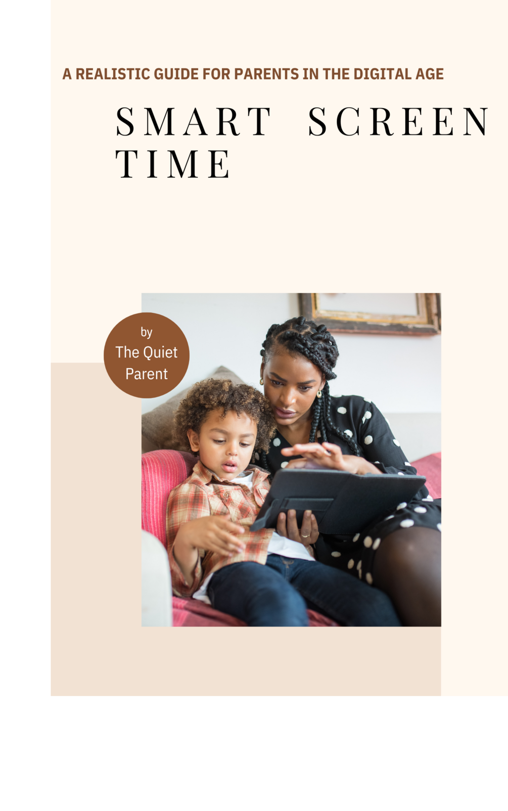 Smart Screen Time - a realistic guide for parents in the digital age