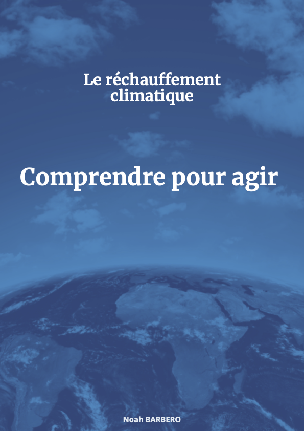 Le réchauffement climatique : Comprendre pour agir