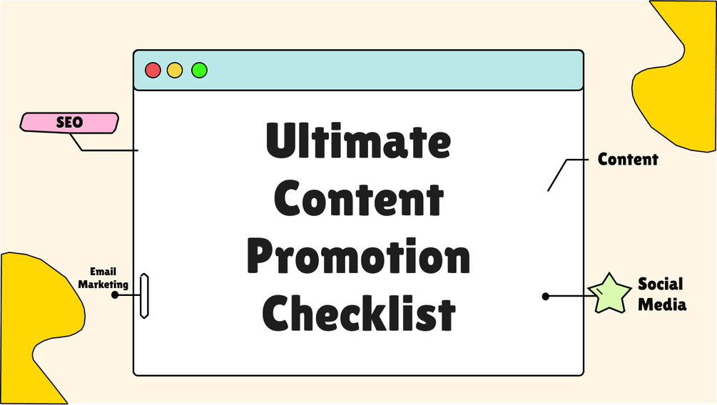 ULTIMATE Content Promotion Checklist: Boost Your Marketing Success
