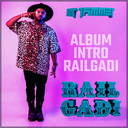 RAIL GADI - The Album (15 Tracks)