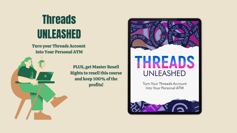 Threads UNLEASHED + 100 “Scroll Stopping” Hooks