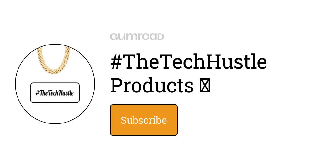 #TheTechHustle Products 🛒