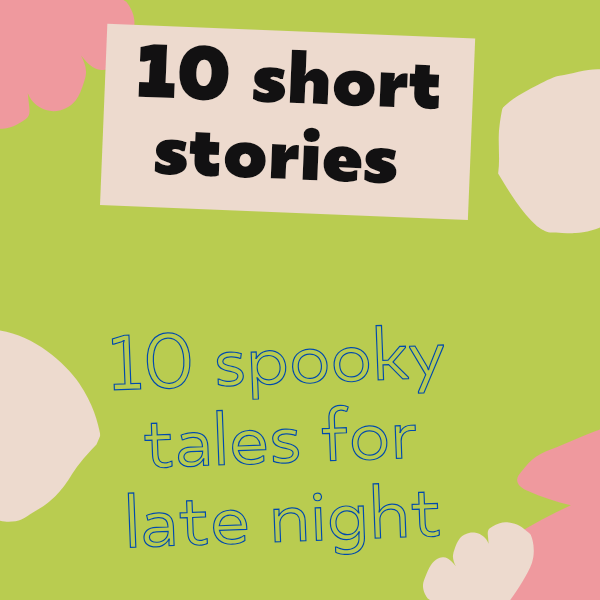 10 spooky tales for late night