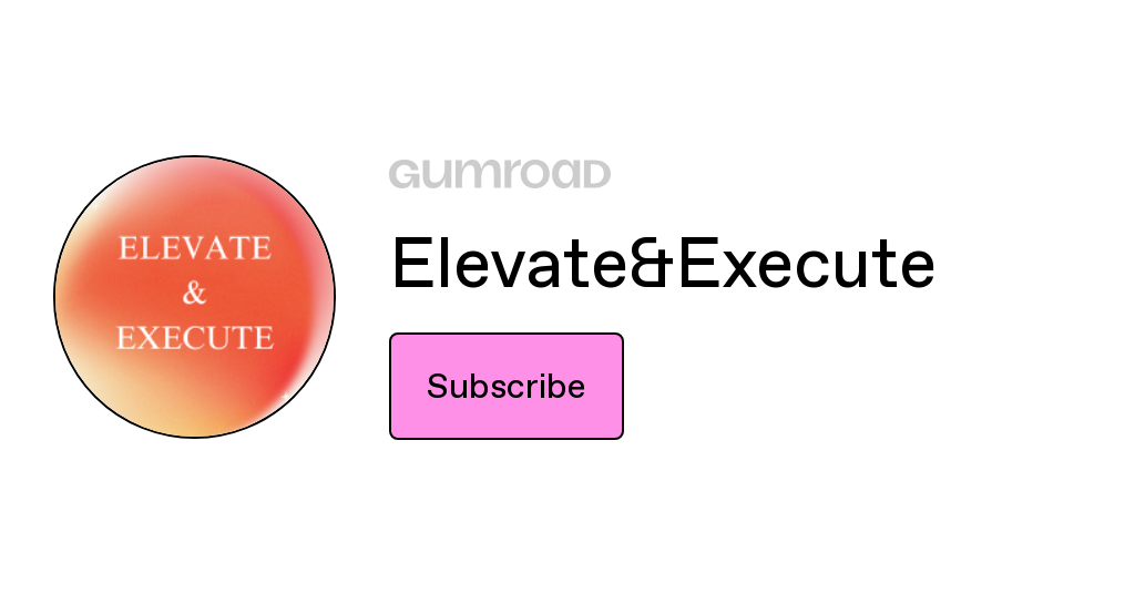 Elevate&Execute