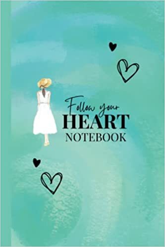 Follow your Heart Notebook