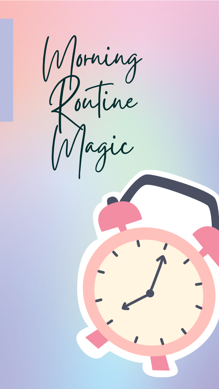 Morning Routine Magic – Daily Tasks for Little Ones