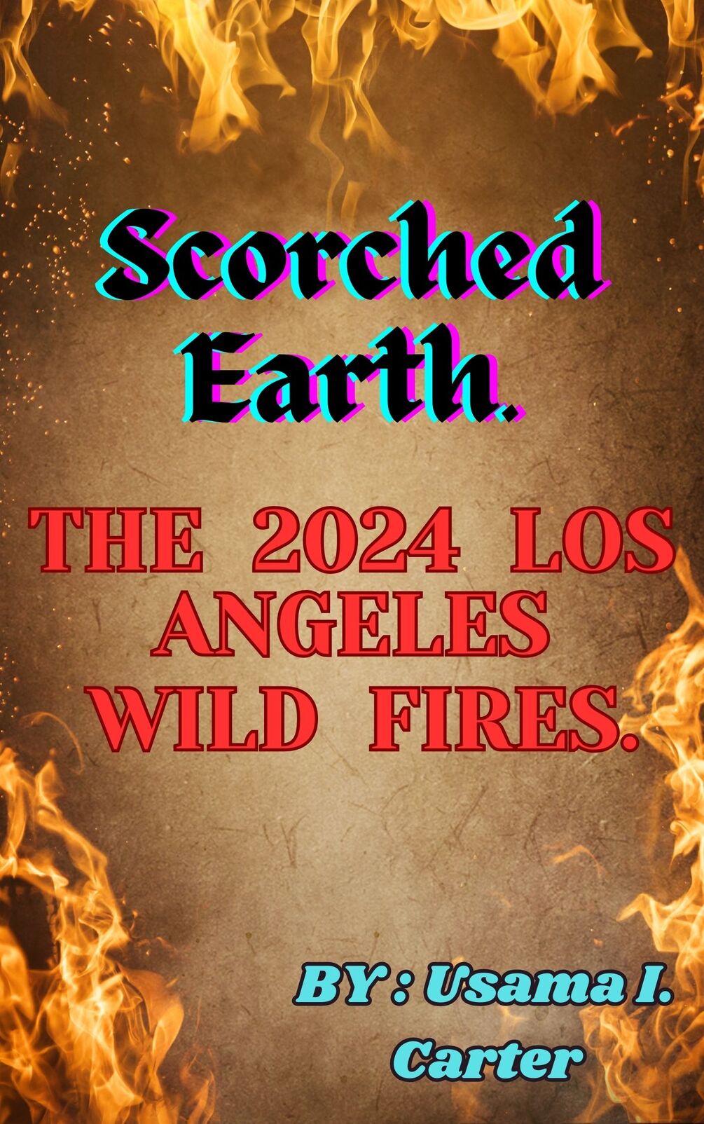 The Book of Scorched Los Angeles