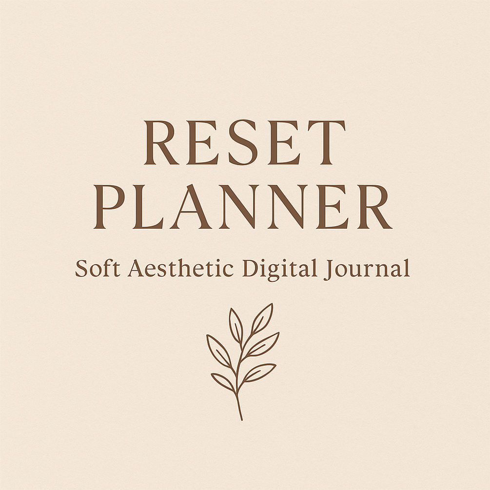 RESET Planner – Soft Aesthetic Digital Journal