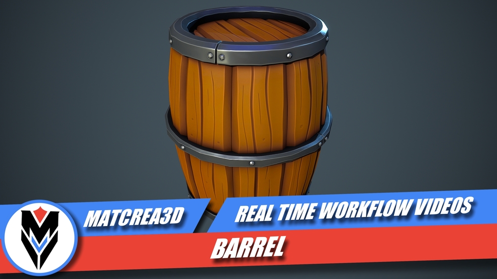 3D Stylized Barrel - Real Time Workflow Videos