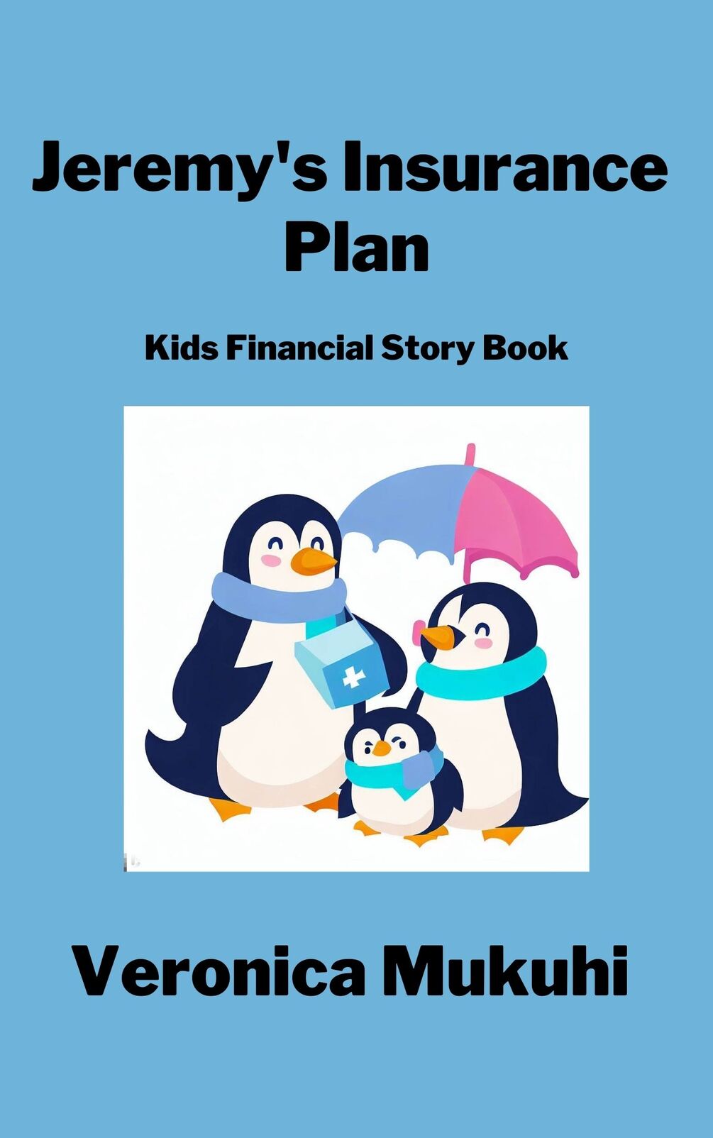Jeremy's Insurance Plan - Kids Financial Story Book