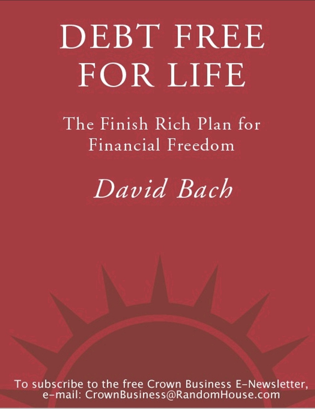 Debt Free For Life_ The Finish Rich Plan for Financial Freedom