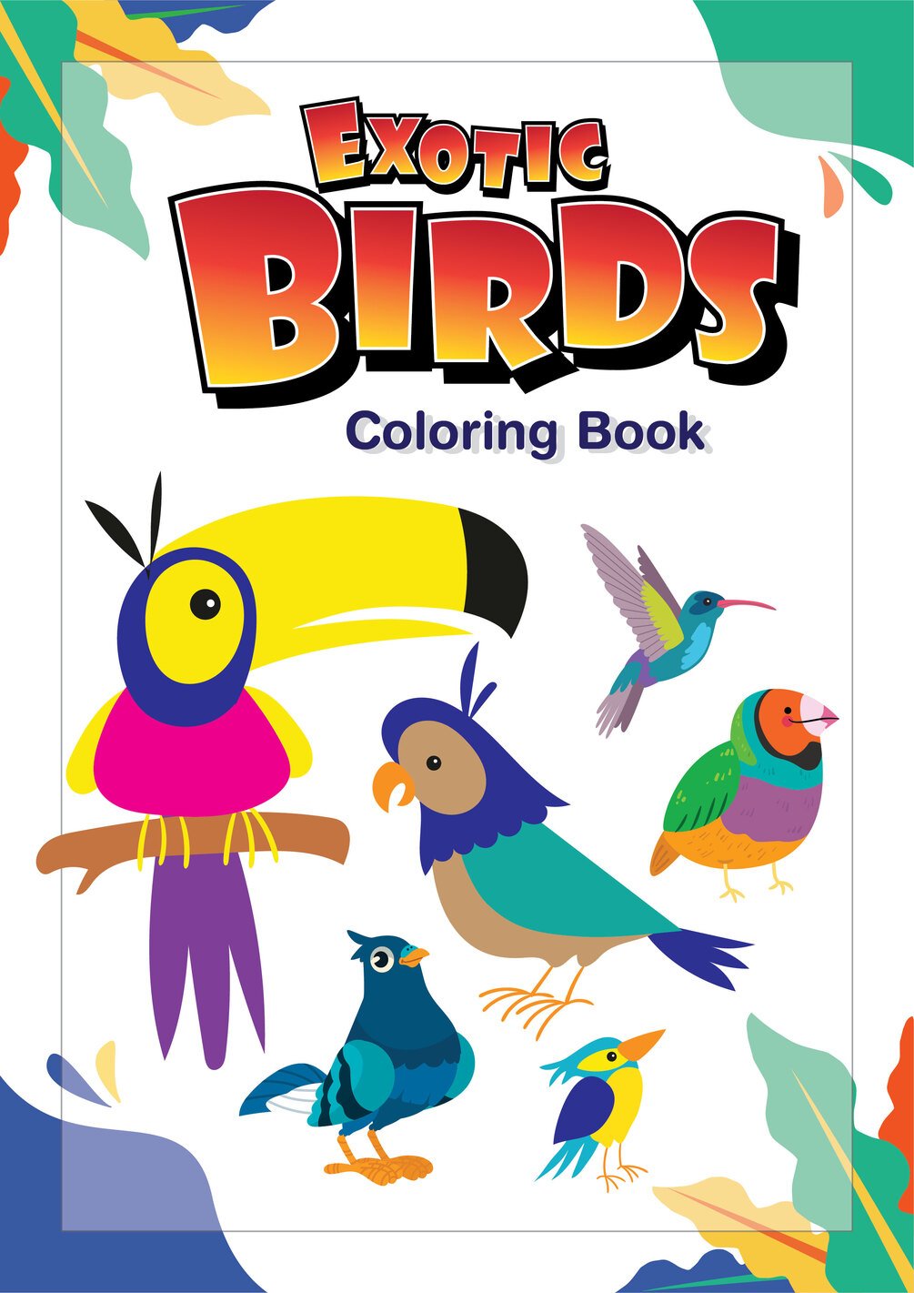 Exotic Birds Coloring Book