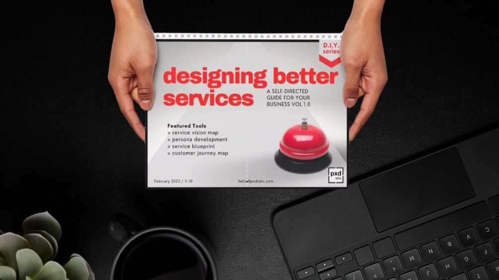 Designing Better Services : A Self-Directed Guide for Your Business Vol.1.0