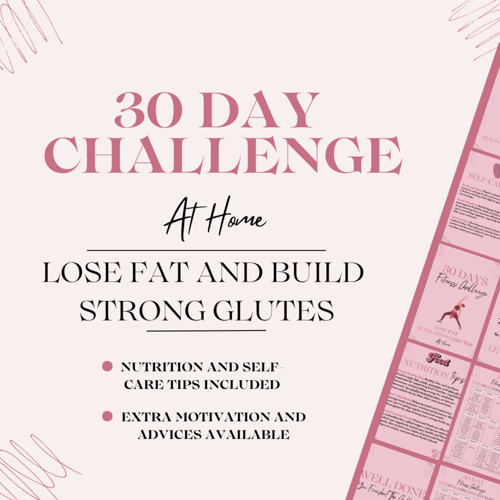 30 Day Fitness Challenge: Lose Fat And Build Strong Glutes