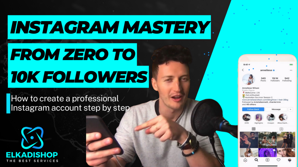 Instagram Mastery: From Zero to 10K Followers How to create a ...