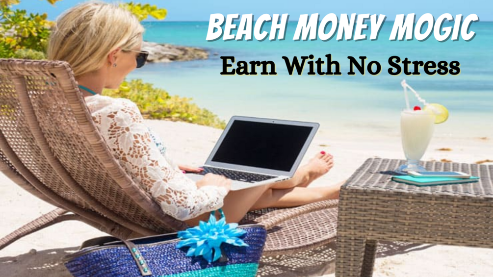 Beach Money Magic