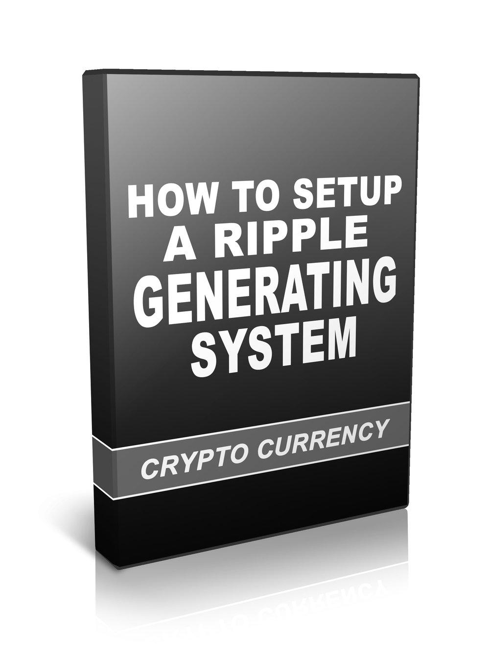 Cryptocurrency : How To Set Up A Ripple Generating System