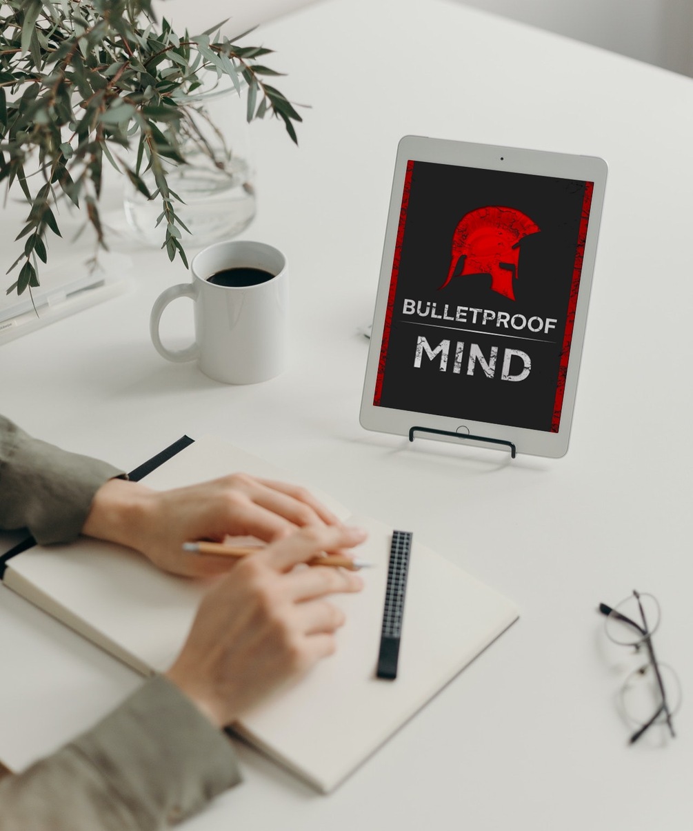 Bulletproof Mind