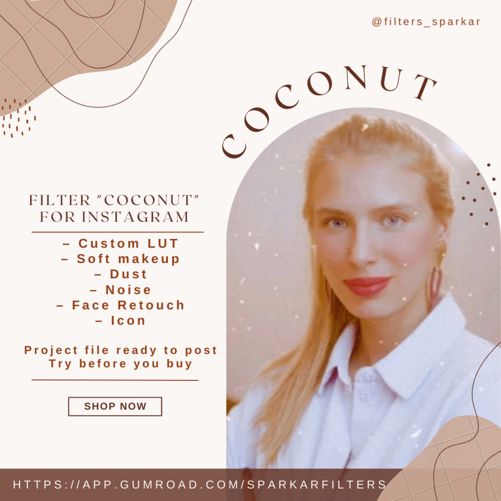 Spark Ar Filter "Coconut" + Lut/Noise + Retouching Face (for Instagram)