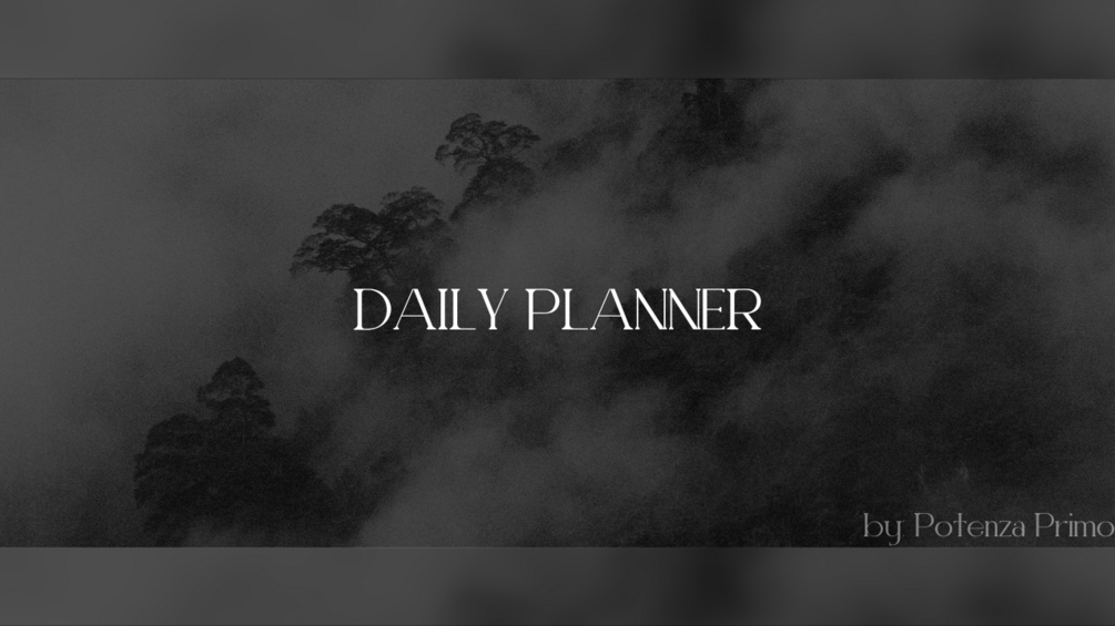 Daily Planner - by. Potenza Primo