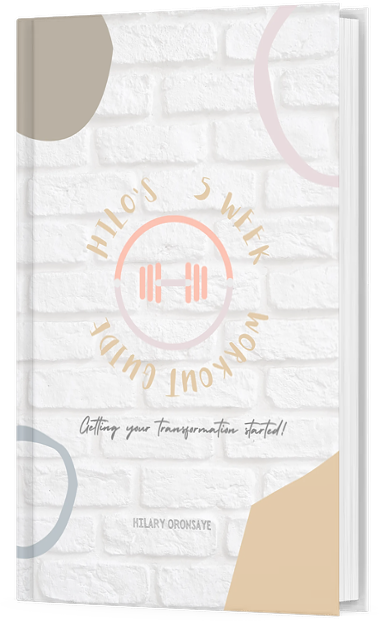 HILO'S 5 WEEK WORKOUT GUIDE