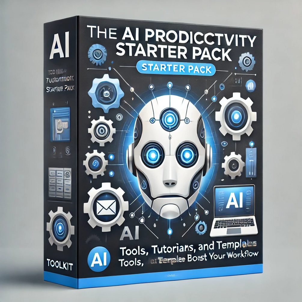 The AI Productivity Starter Pack: Tools, Tutorials, and Templates to ...