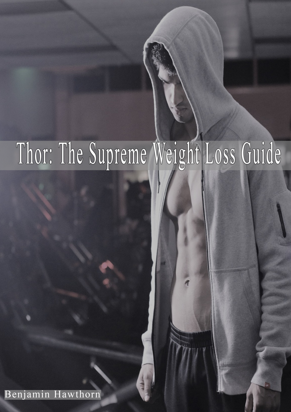 Thor: The Supreme Weight Loss Guide