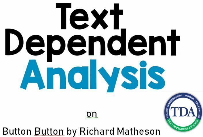 Text Dependent Analysis with Rubric on Button Button
