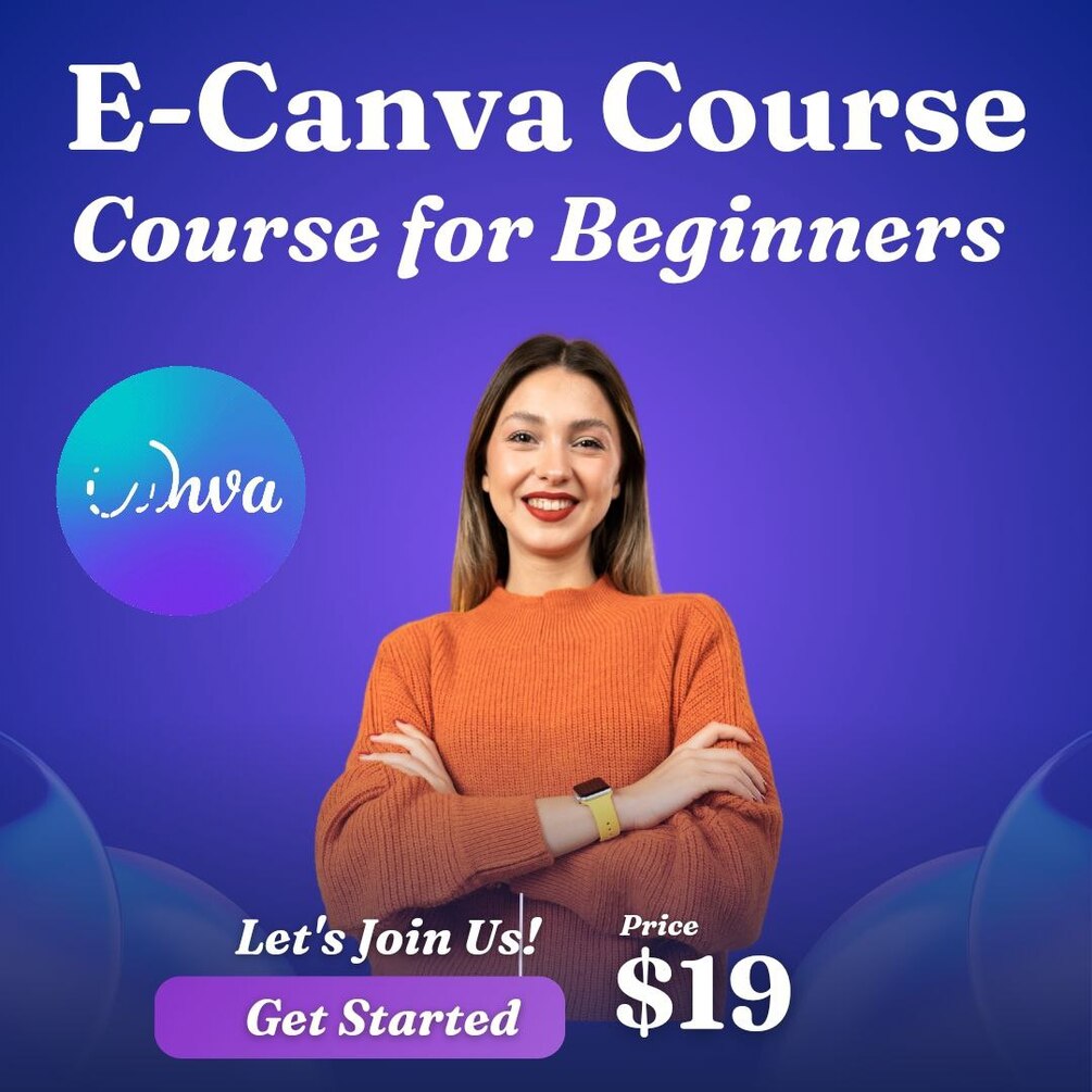 E-Canva Course for begineers