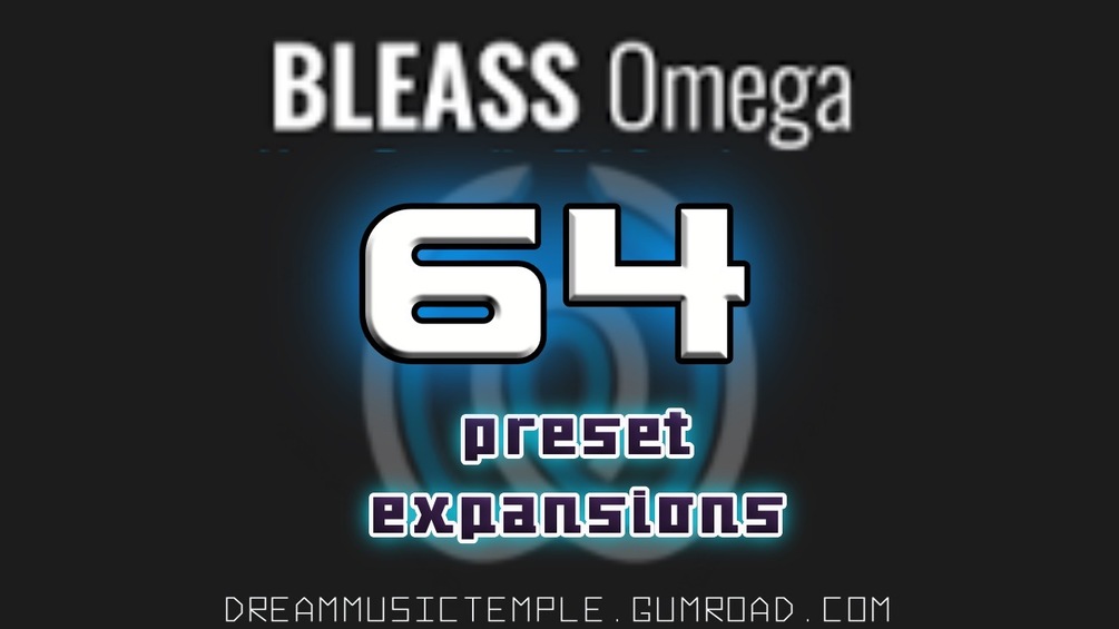 Bleass OMEGA 64 Preset Expansions