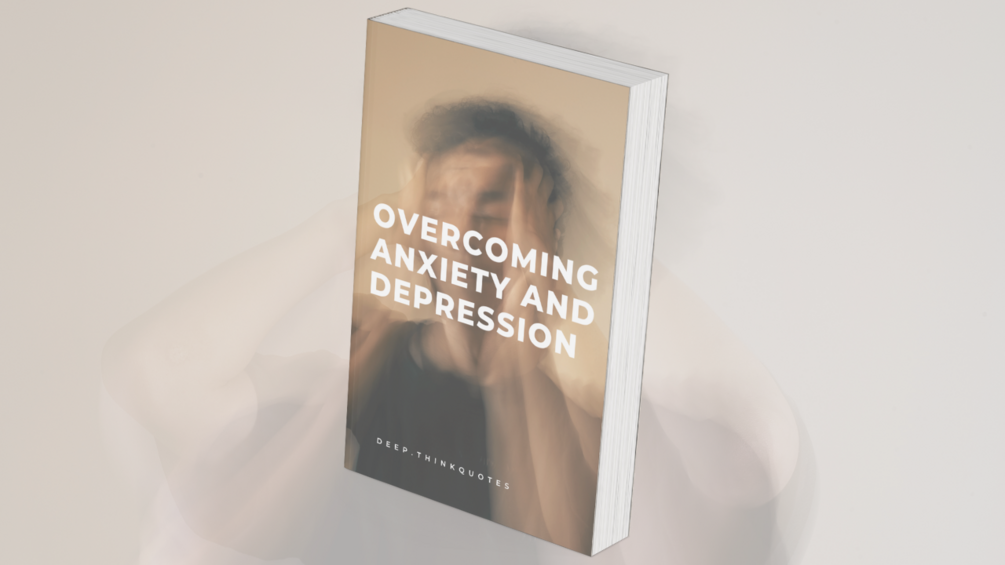 (FREE) E-BOOK "Overcoming Anxiety and Depression"