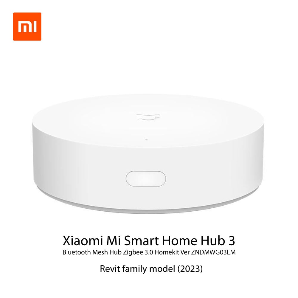 Xiaomi Mi Smart Home Hub 3 (Revit family model)