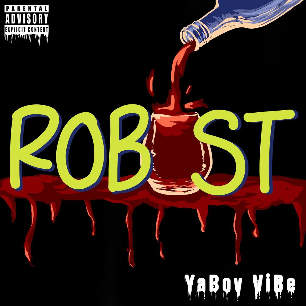 Robust by YaBoy ViBe