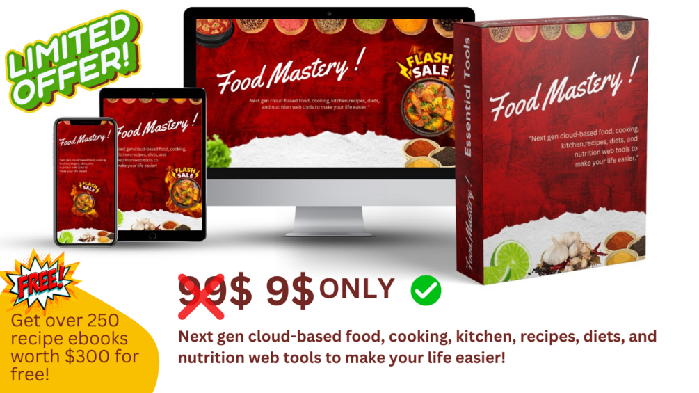 FOOD MASTERY WEB TOOLS + Over 250 recipe e-books!