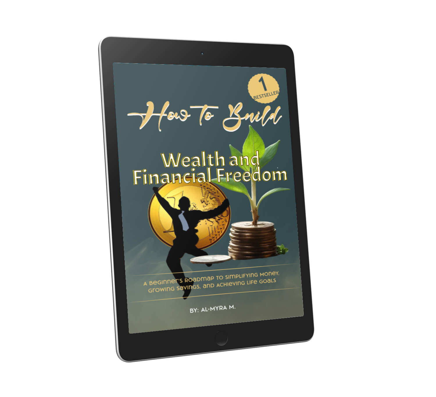 How to Build Wealth and Financial Freedom: A Beginner’s Roadmap to ...