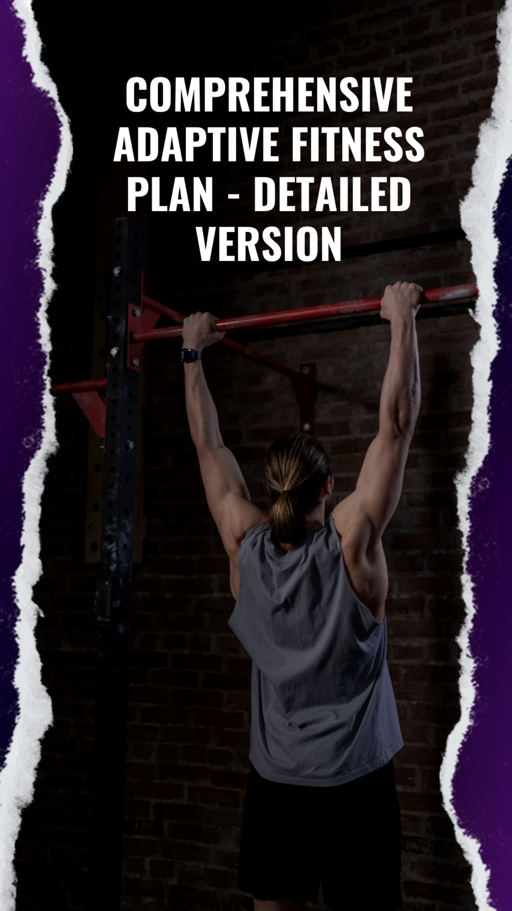 Comprehensive Adaptive Fitness Plan - Detailed Version