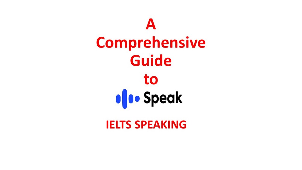 A Comprehensive Guide to IELTS Speaking