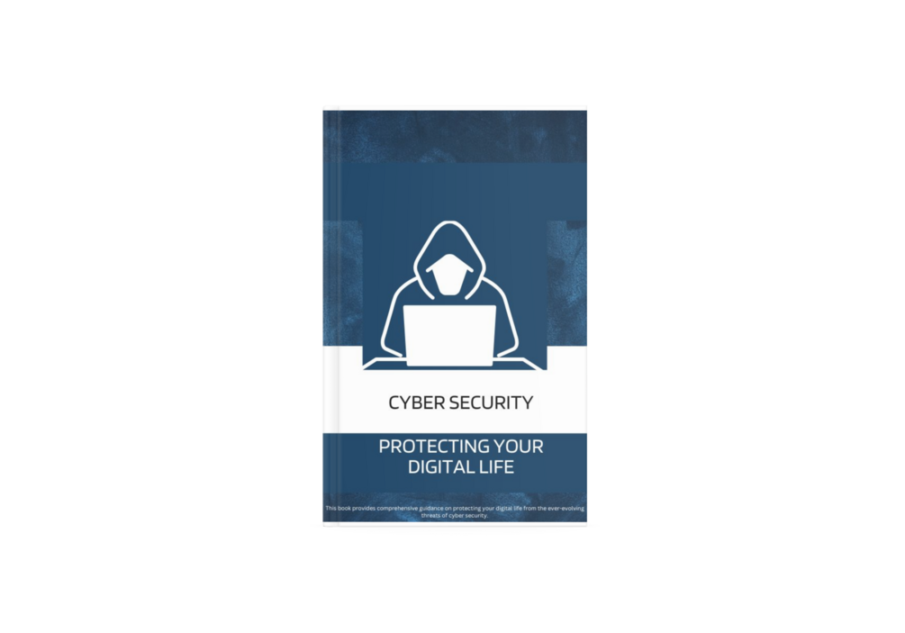Cyber Security Protecting Your Digital Life