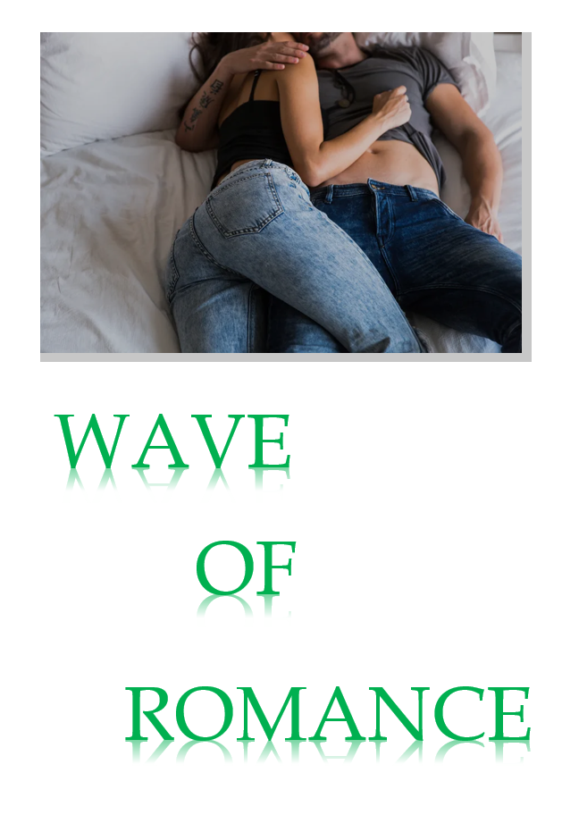 WAVE OF ROMANCE