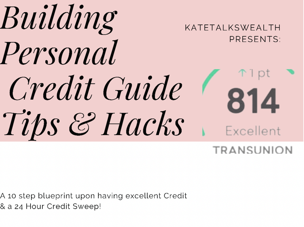 Building excellent credit guide tips & hacks