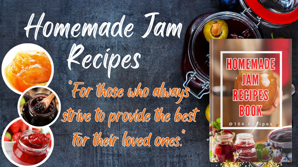 Homemade Jam Recipes Book