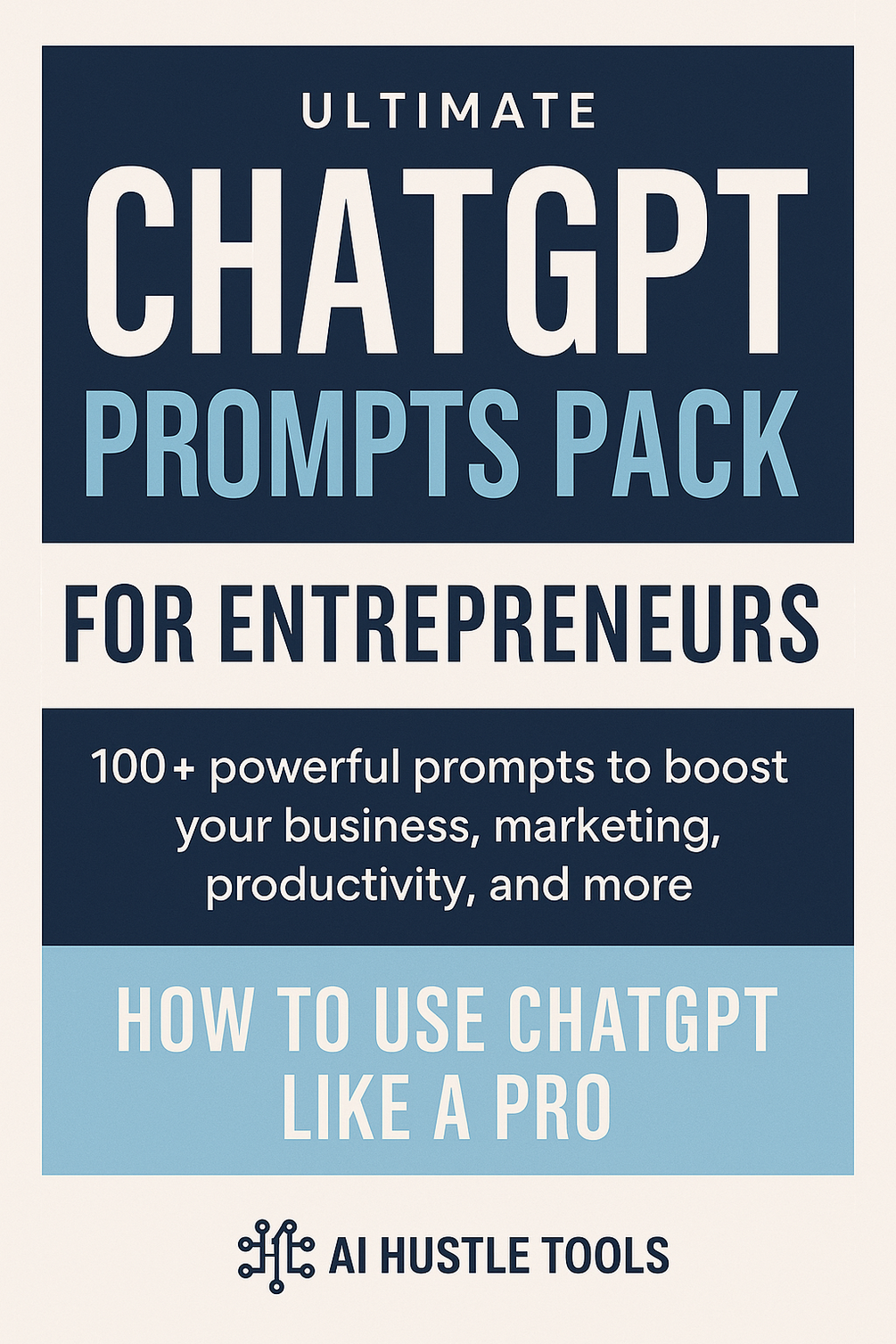 Ultimate ChatGPT Prompt Pack: AI Hustle Tools