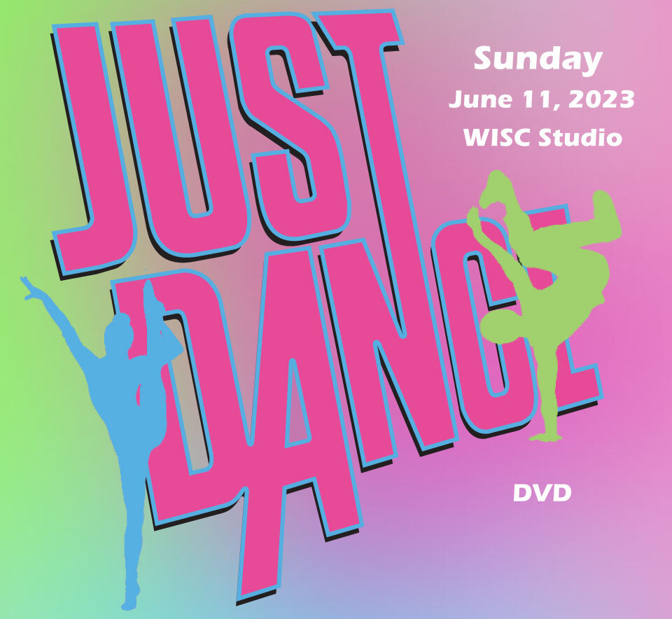 2023 Just Dance - WISC Performance (DVD)