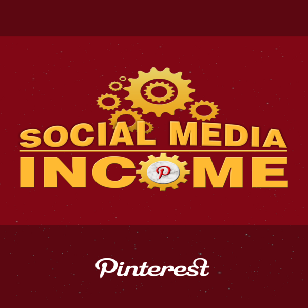 Social media income "youtube and pinterest"