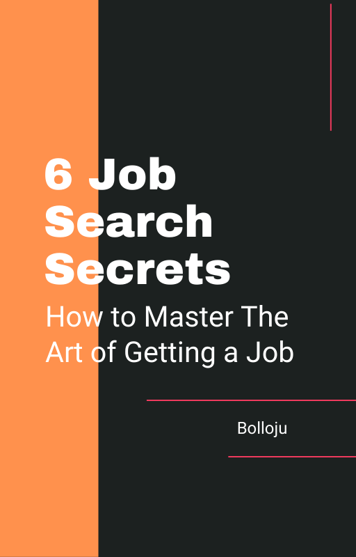 6 Job Search Secrets