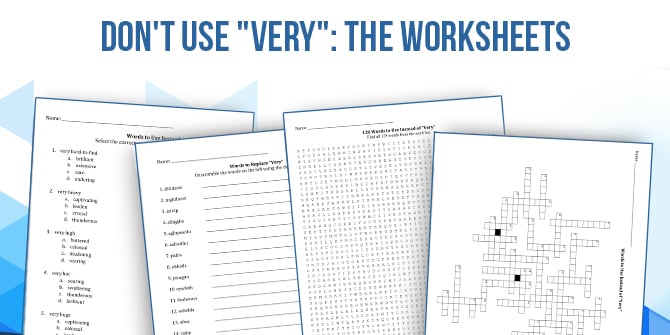 These Printable Worksheets Will Teach Your Students Never to Use "Very"